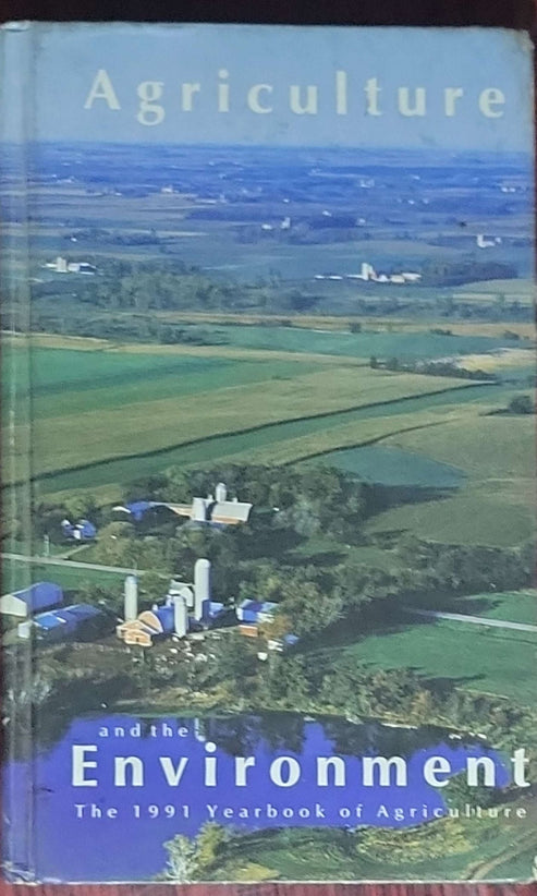 Agriculture and the Environment: The 1991 Yearbook of Agriculture By ...