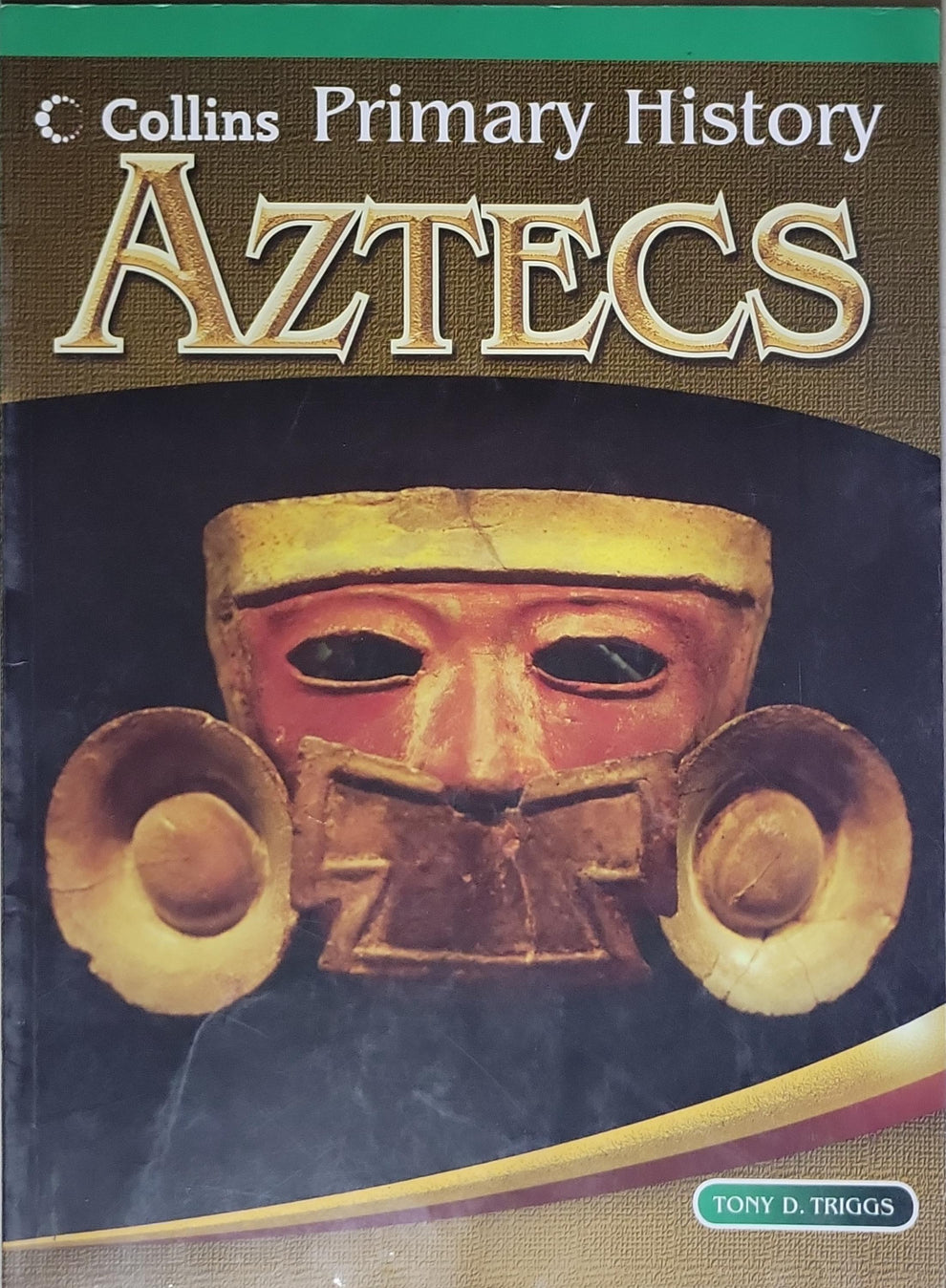 Aztecs: Primary History By Tony D. Triggs – Book Treasures - كنوز الكتب