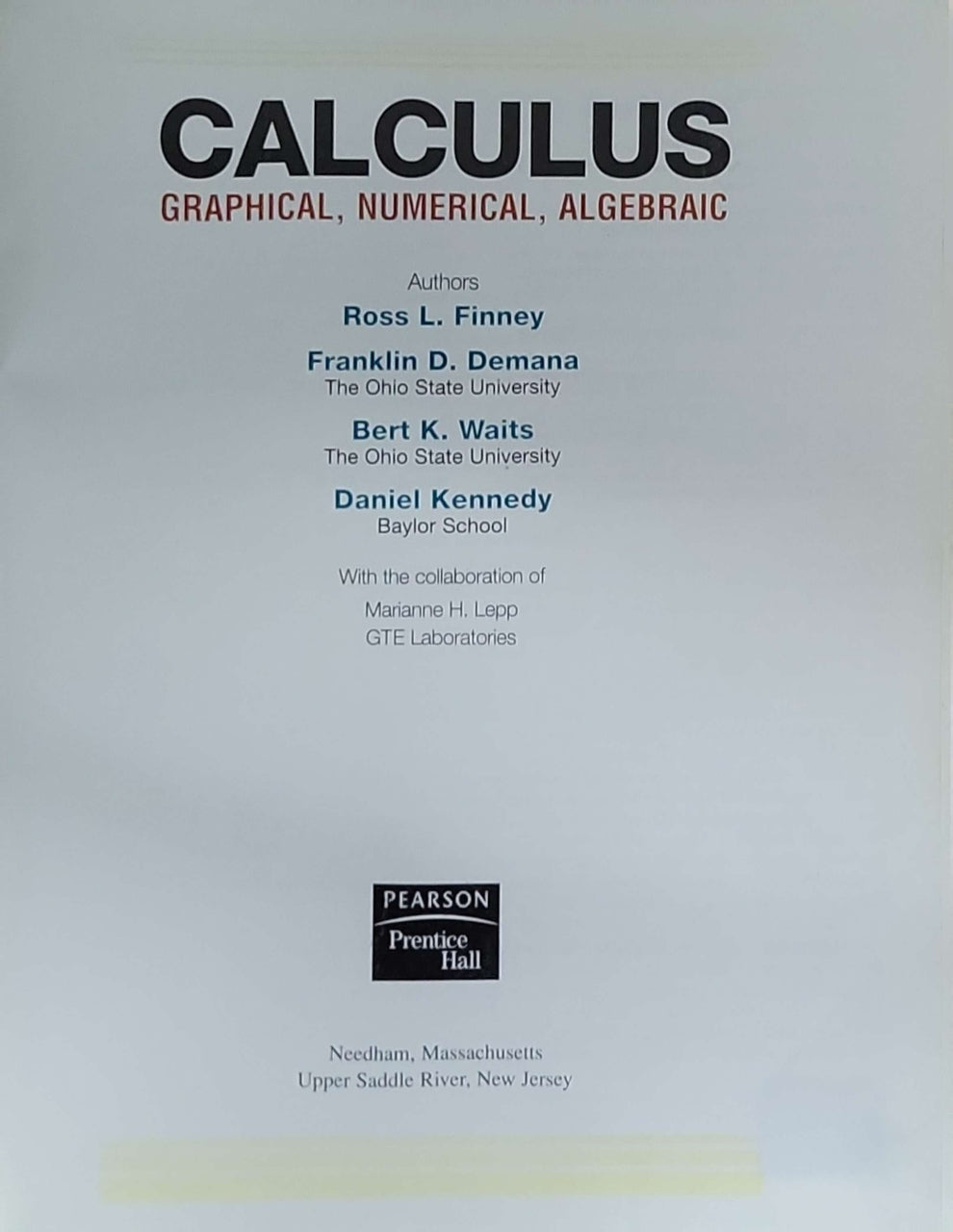 Calculus: Graphical, Numerical, Algebraic: 3rd Edition By Ross L. Finney and Franklin D. Demana ...