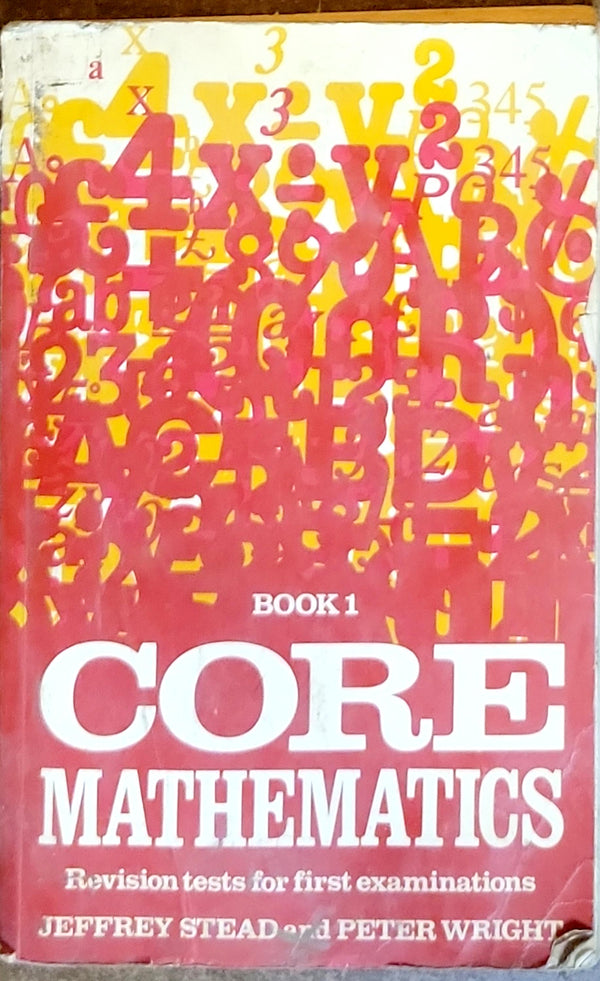 Core Mathematics: Revision tests for first examinations – Book ...