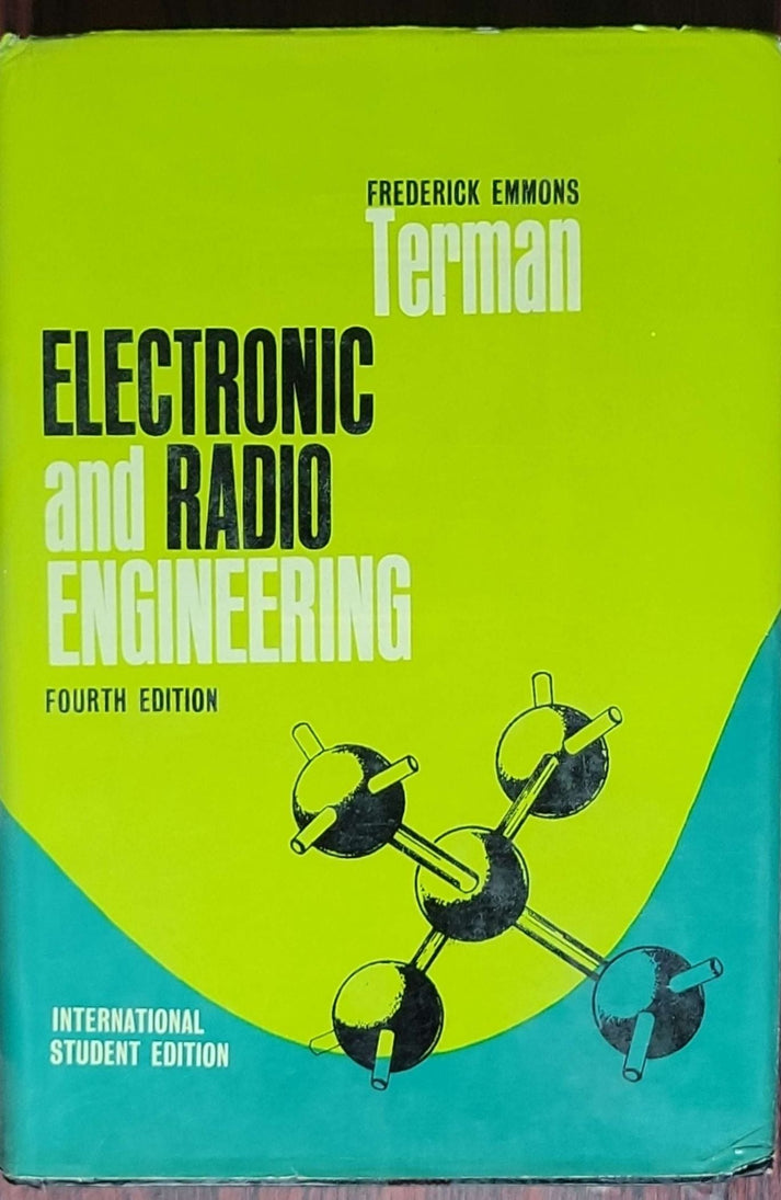 Electronic and Radio Engineering By Frederick Emmons Terman and Robert ...
