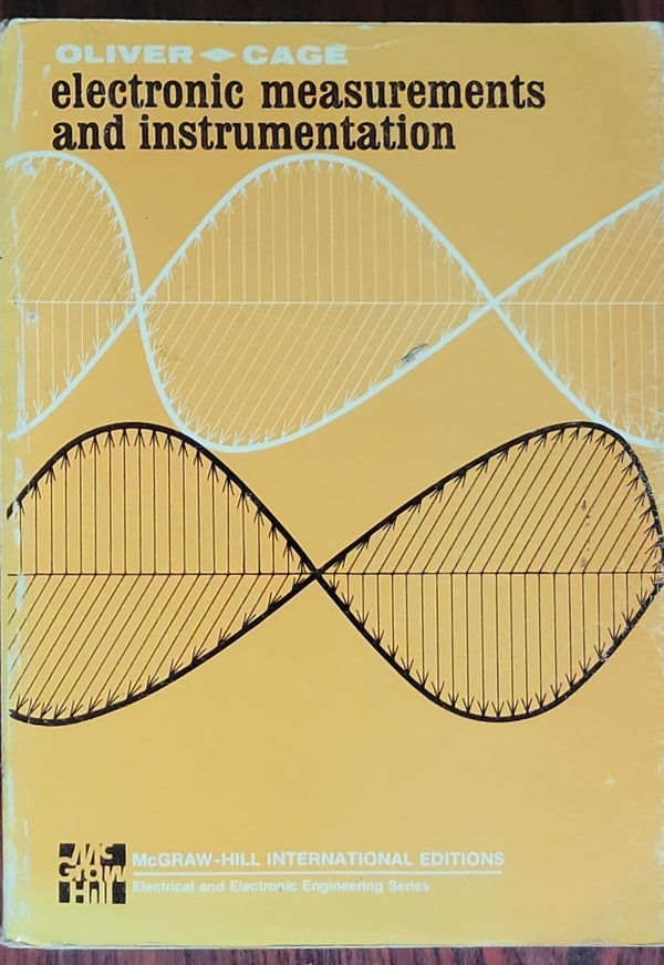 Electronic Measurements and Instrumentation By Bernard M. Oliver and ...