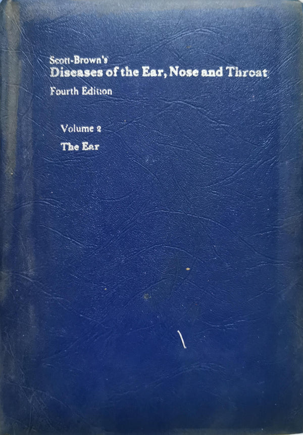 Scott-Brown's Diseases of the Ear, Nose and Throat: Fourth Edition By ...
