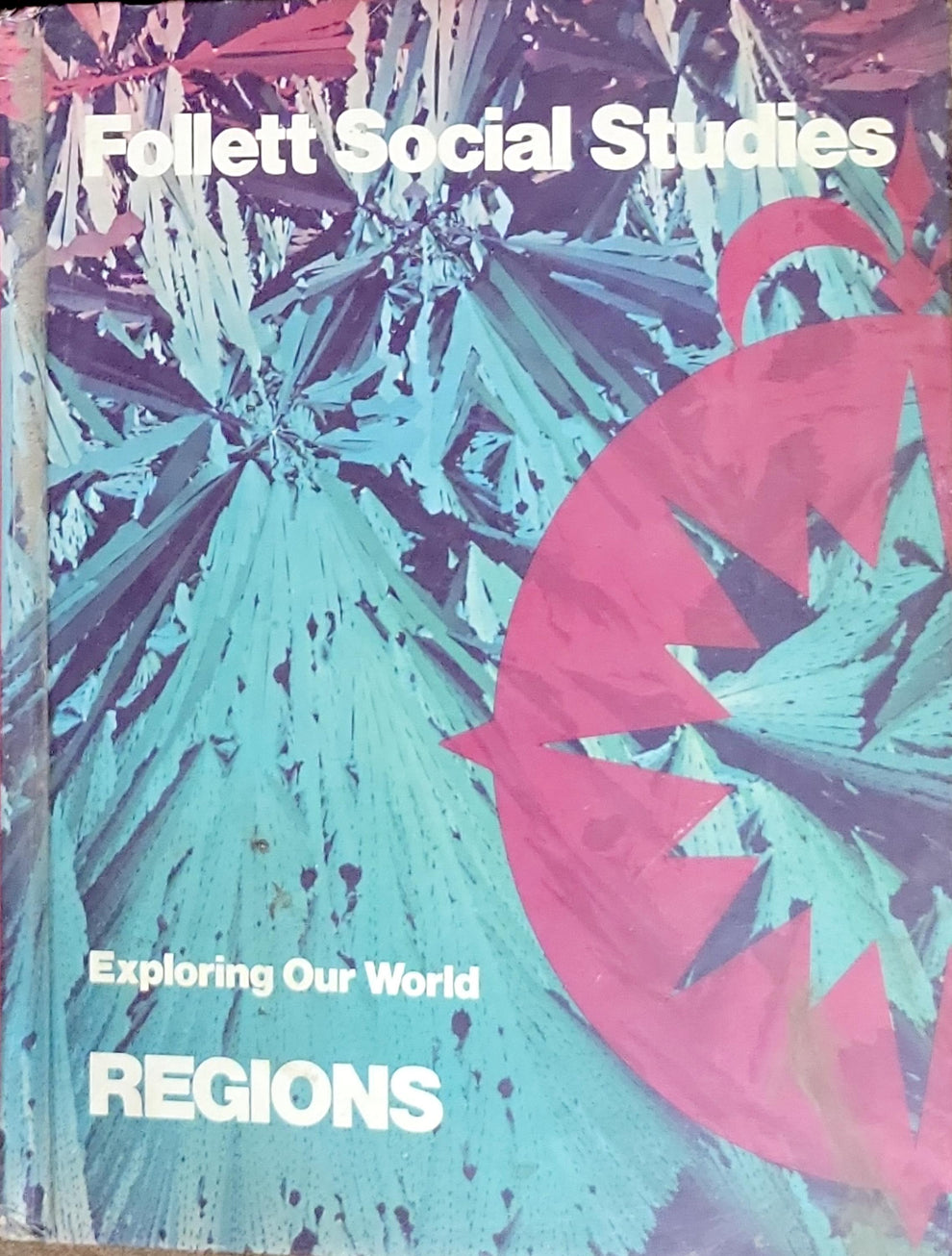 Social Studies: Exploring Our World REGIONS – Book Treasures - كنوز الكتب