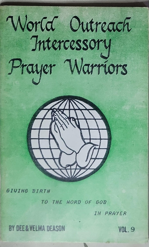World Outreach Intercessory Prayer Warriors: Giving Birth to the Word ...